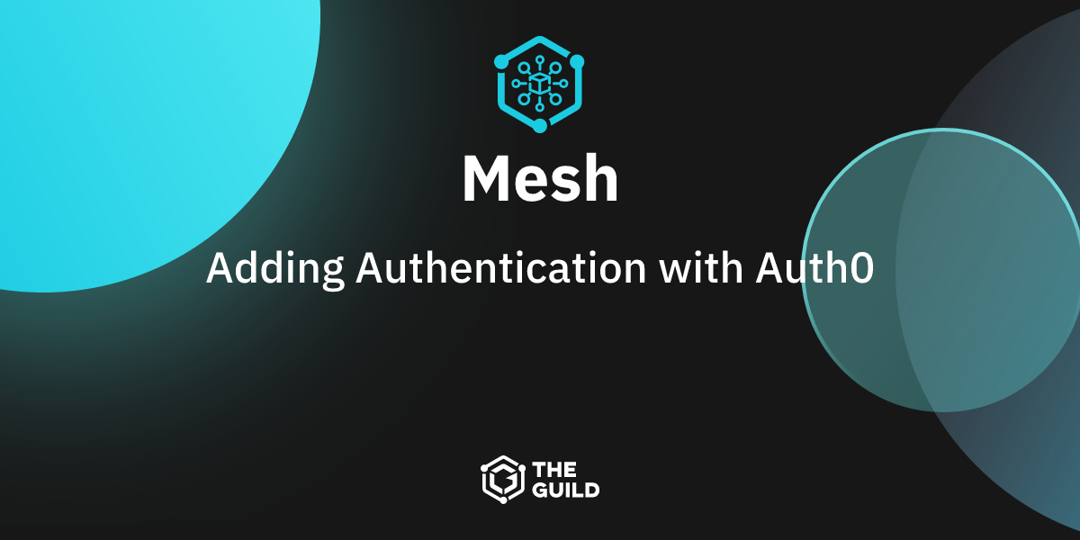 Adding Authentication with Auth0 (MESH)